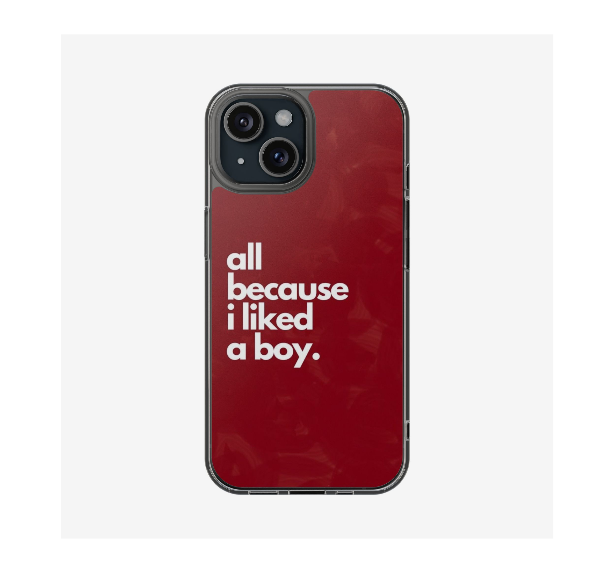 All because i liked the boy SC phone case – Caseflea